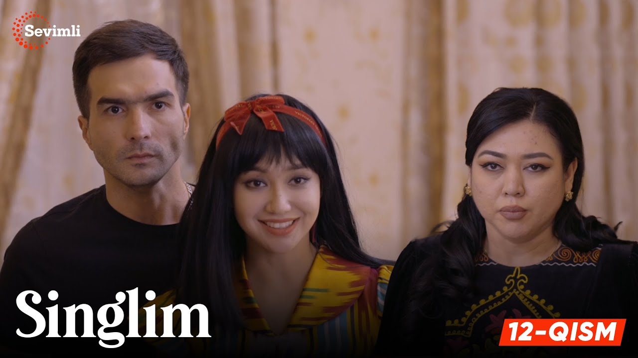Singlim 12 -qism | Anons | Azizning har bir ishini tekshirasan - YouTube