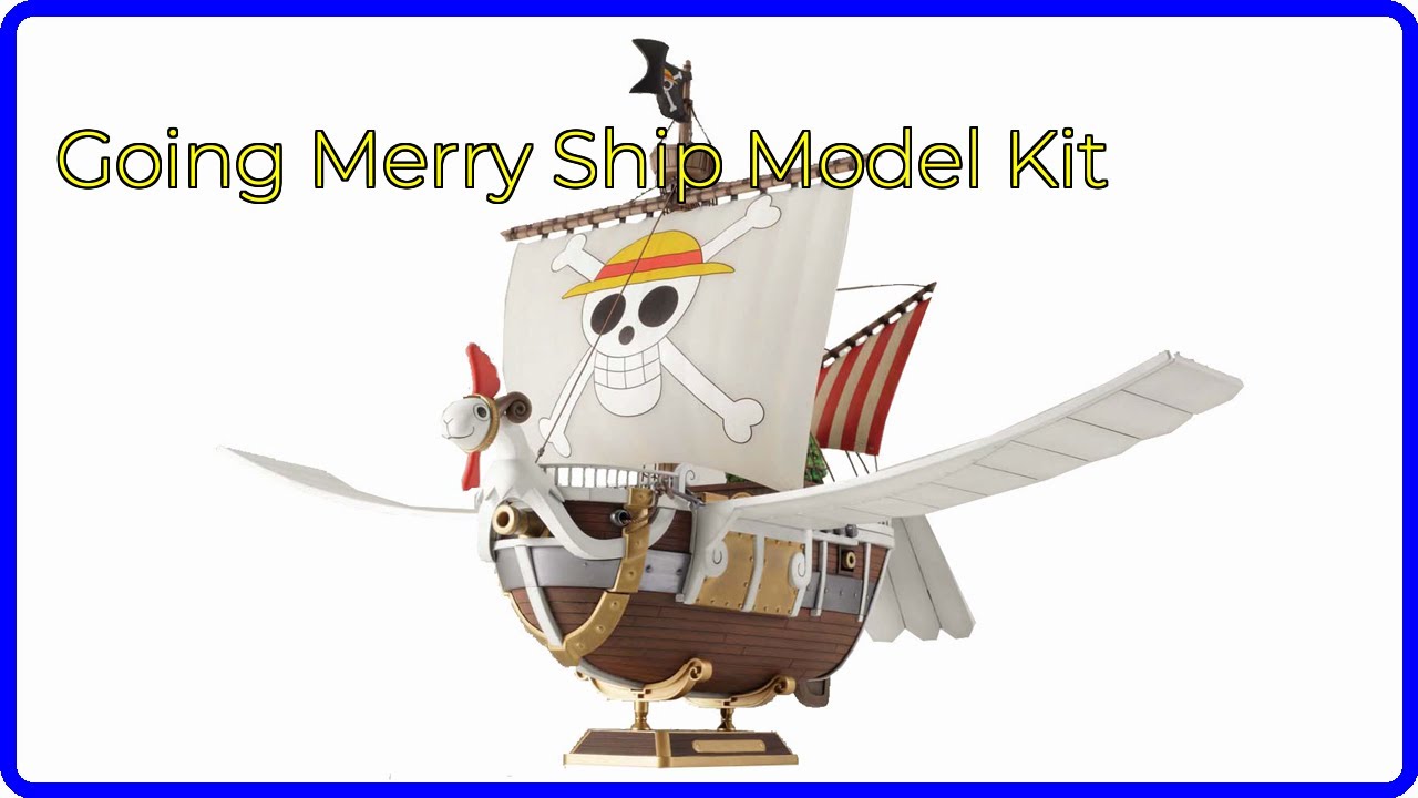 REVIEW (2025): Going Merry Ship Model Kit. ESSENTIAL details. - YouTube