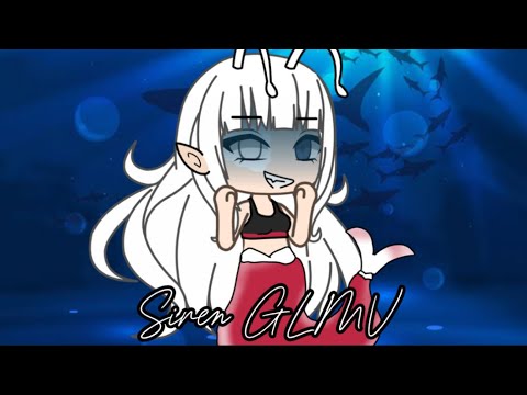 Siren//GLMV//Gacha Life - YouTube