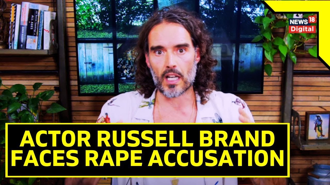 British Actor Russell Brand Accused Of Sexual Assault | Russell Brand ...