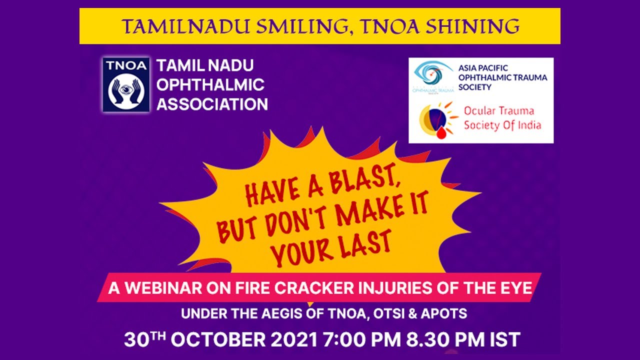 TNOA & APOTS - A WEBINAR ON FIRE CRACKER INJURIES OF THE EYE - YouTube