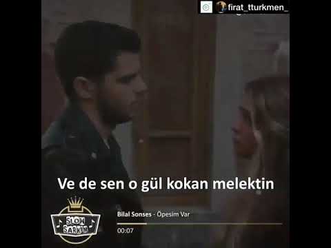 BILAL SONSES öpesim var