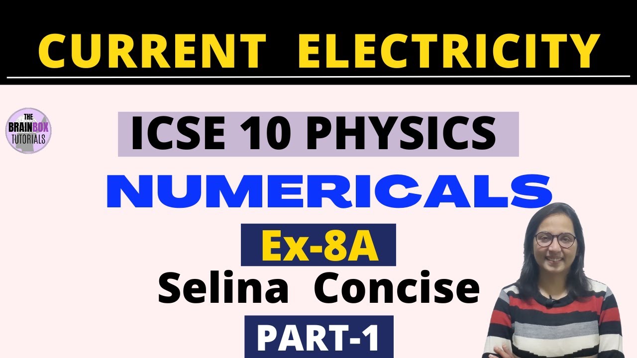 ICSE 10 Physics Current Electricity Numericals Part-1 - YouTube
