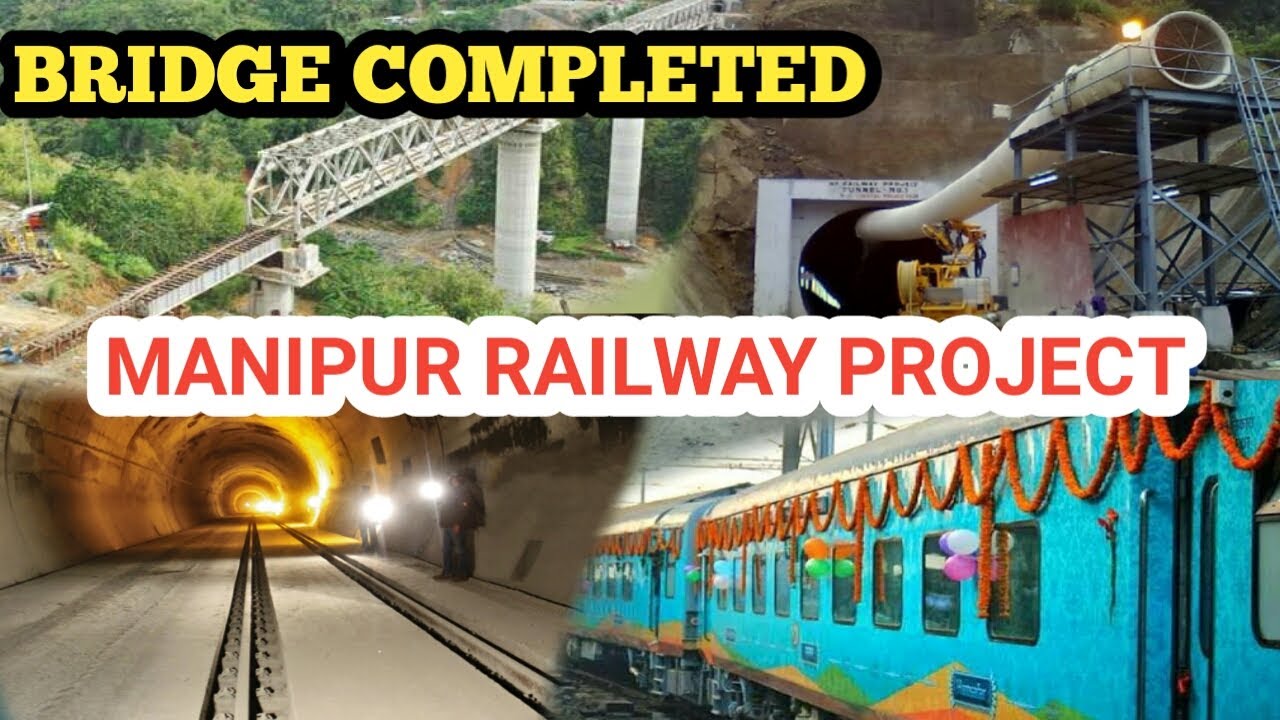 Manipur Railway Project || Railway Bridge || Agartala - Dharmanagar ...