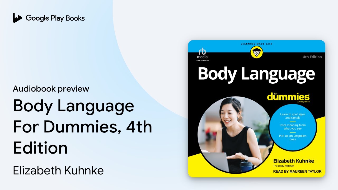 Body Language For Dummies, 4th Edition by Elizabeth Kuhnke · Audiobook ...
