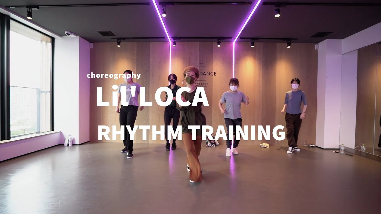 Lil'LOCA - RHYTHM TRAINING class/ NOA DANCE ACADEMY - YouTube