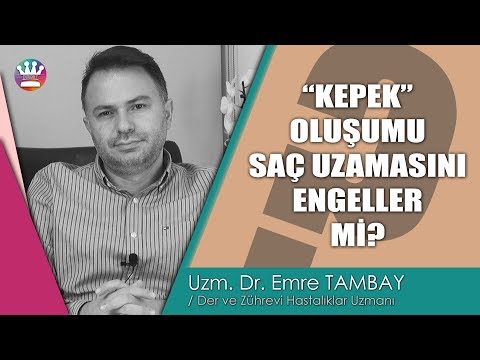 Kepek oluşumu saç uzamasını engeller mi? Uzm. Dr. Emre TAMBAY, Lifemed - DS Laboratories