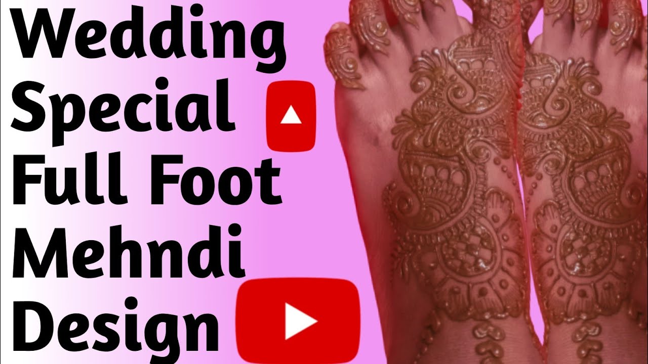 wedding special full foot mehndi design|bridal foot mehndi design|feet ...