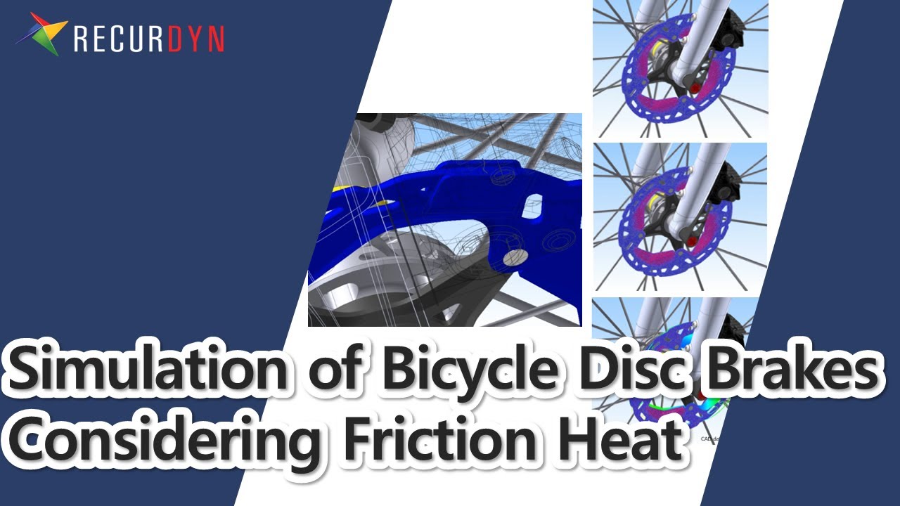 Simulation of Bicycle Disc Brakes Considering Friction Heat - YouTube