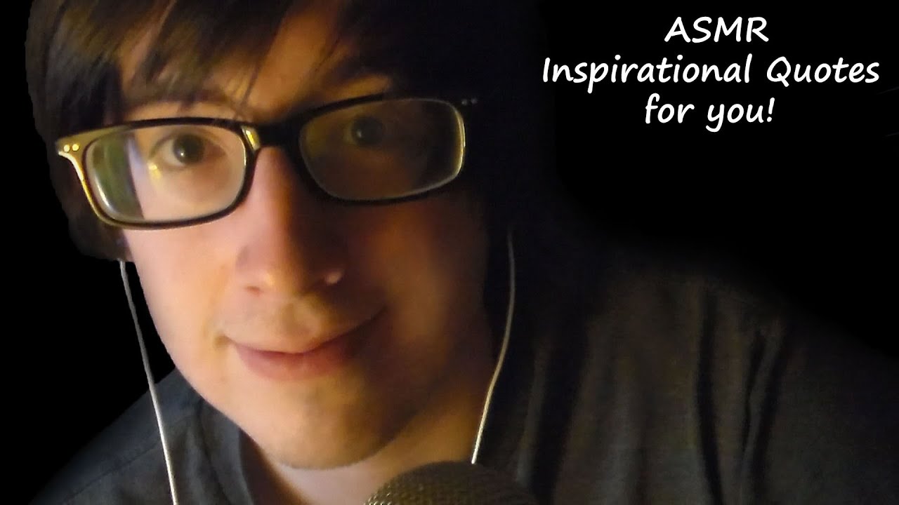 [ASMR] Some Inspirational quotes for you! - YouTube