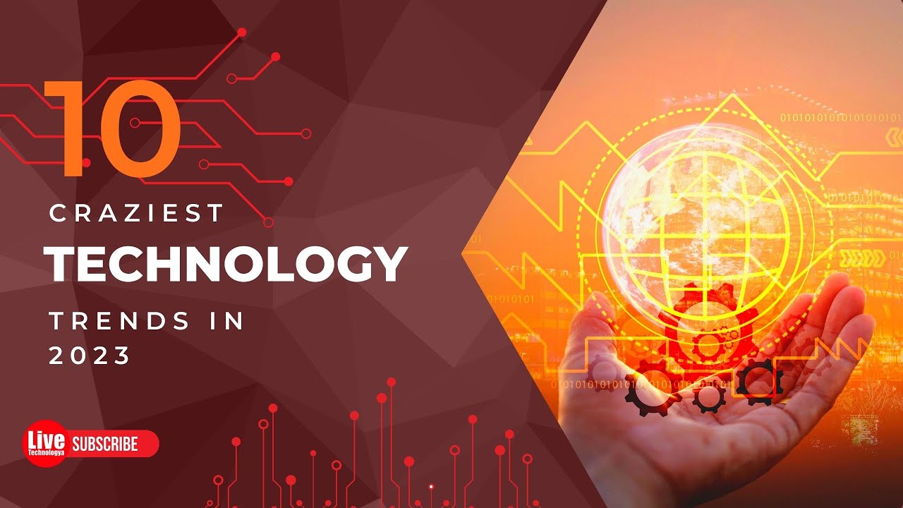 10 CRAZIEST TECHNOLOGY TRENDS IN 2023 - YouTube