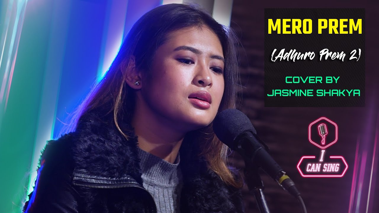 Mero Prem (Adhuro Prem 2) Axix Band Cover By Jasmine Shakya | I Can ...