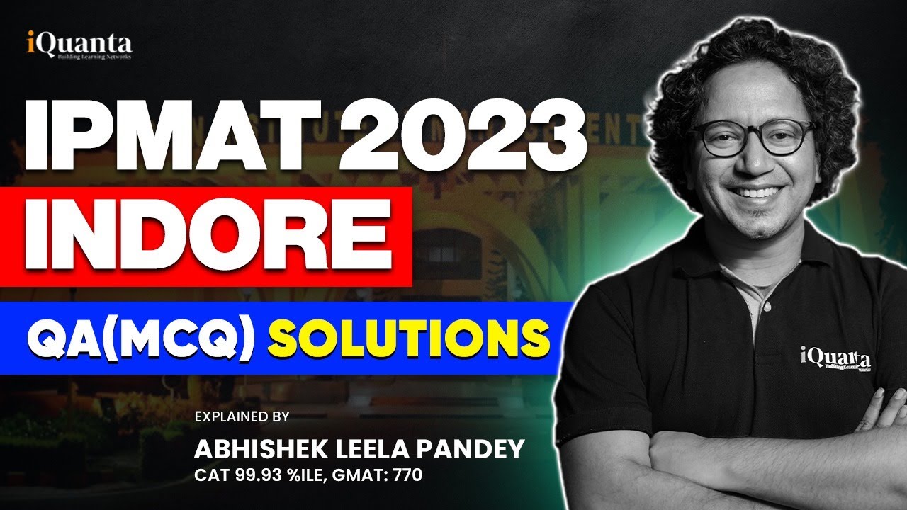 IPMAT Indore 2023 Paper Solution QA(MCQ) | Abhishek Leela Pandey - YouTube