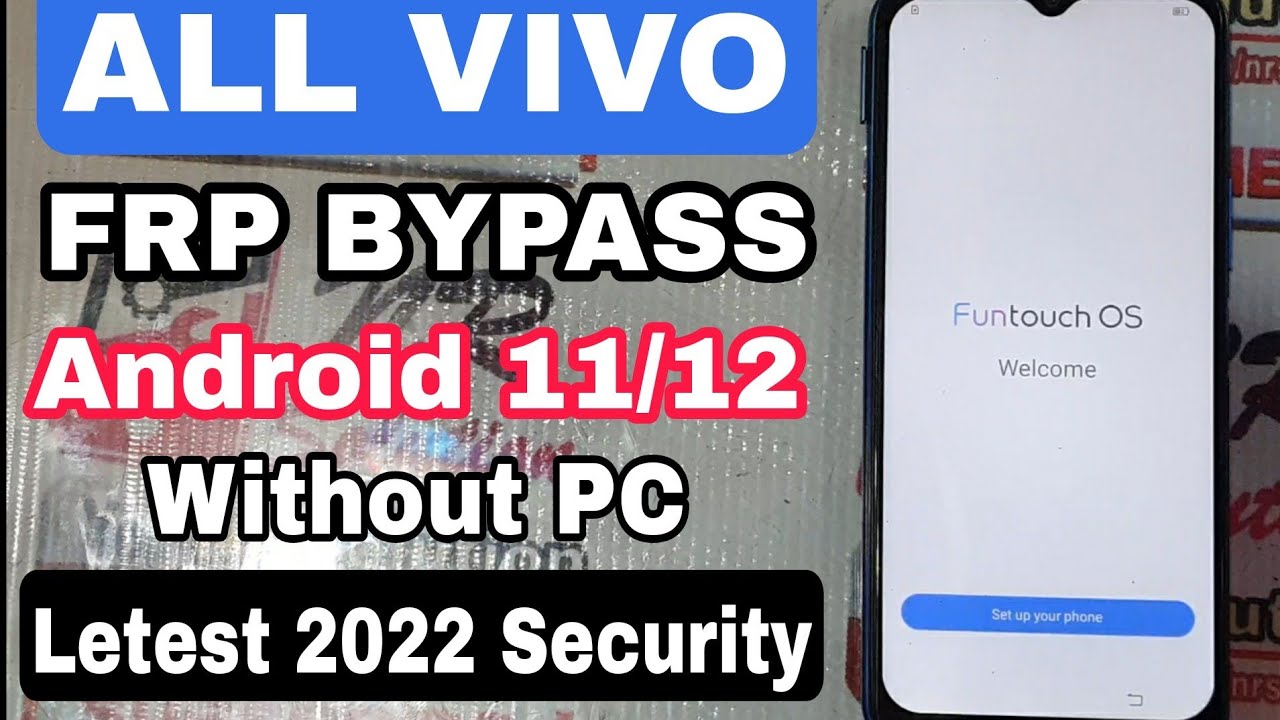 ALL VIVO 2022 FRP Bypass Latest Security Patch Android 11 Without PC ...