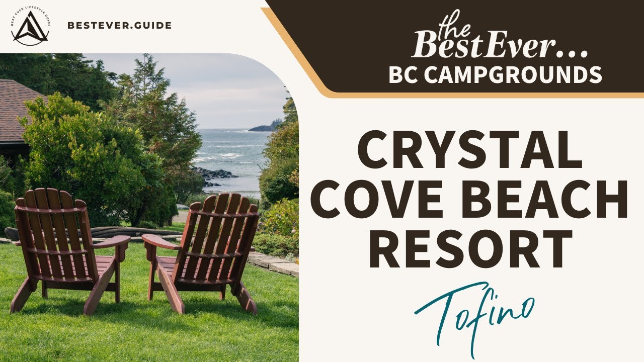 Best Tofino Camping: Crystal Cove Beach Resort - YouTube