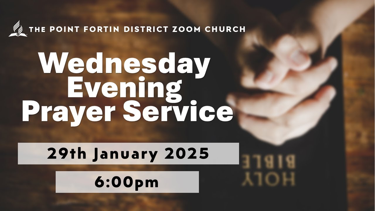 Wednesday Evening Prayer Service || 29th January, 2025 || 6:00pm - YouTube