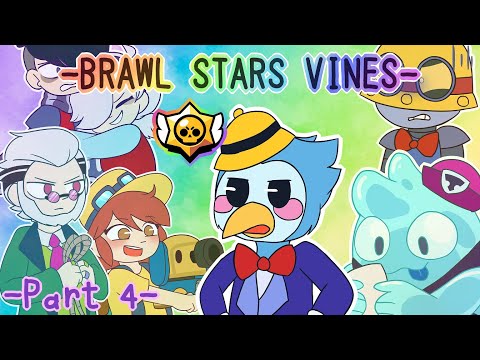 BRAWL STARS VINES [PART 4]