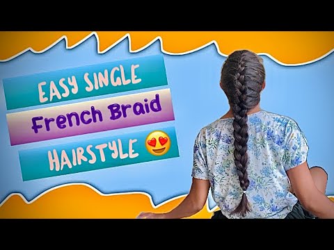 Easy single French braid hairstyle tutorial 🥰 #youtubeshorts #hairstyle ...