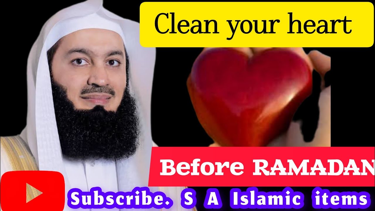 Prepare your self for RAMADAN and cleanse your brain and heart before ...