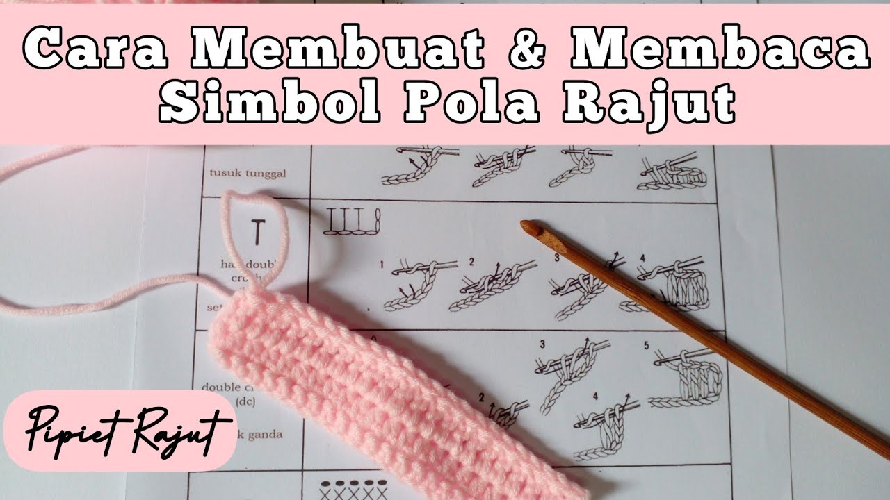 Crochet || Cara Membuat & Membaca Simbol Pola Rajut || Merajut Bersama ...