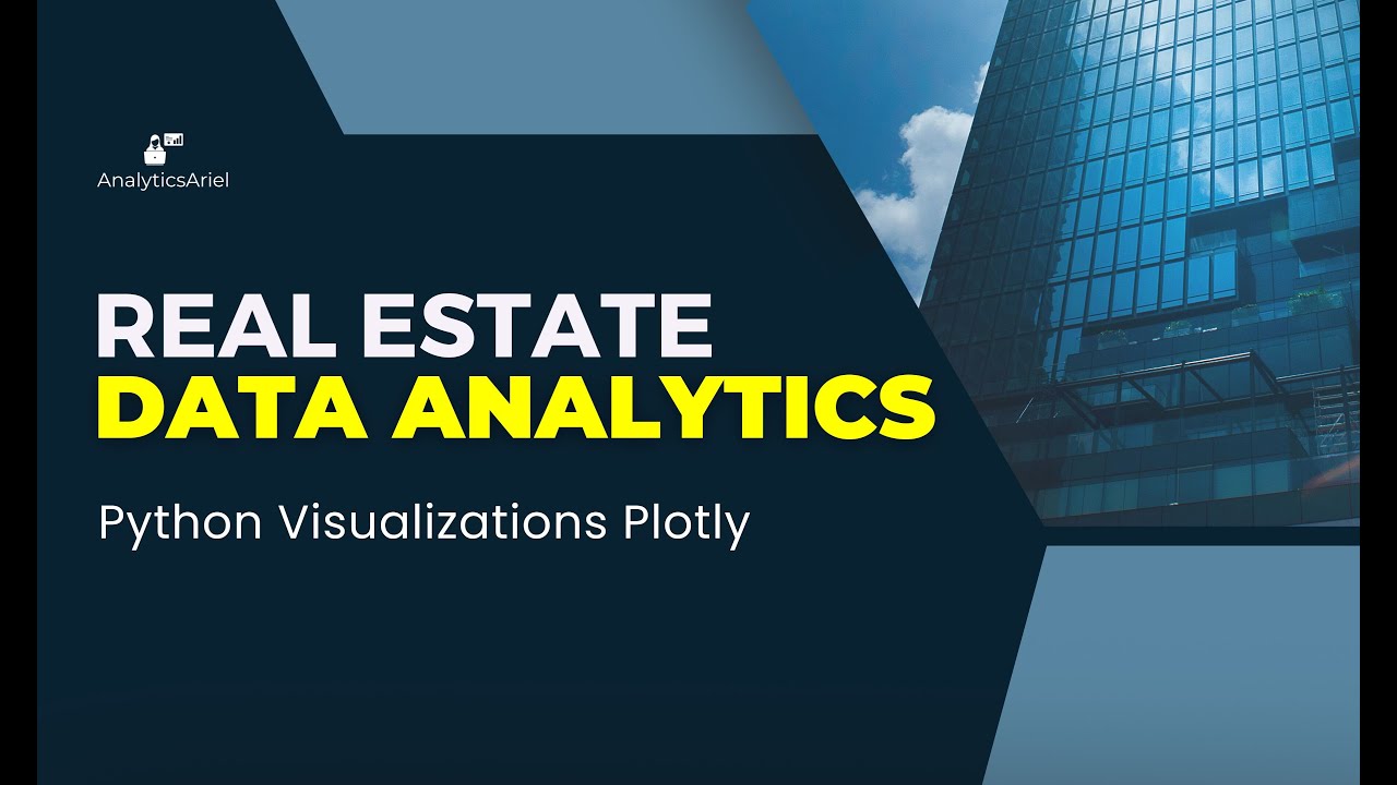 Python Visualizations Plotly Real Estate Analytics Youtube