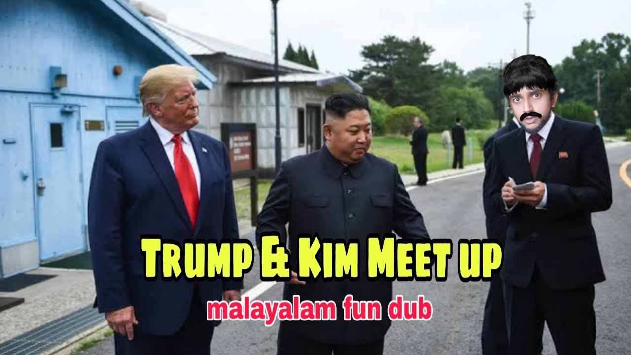 Trump & Kim meetup | Malayalam fun dub | ShelVines - YouTube