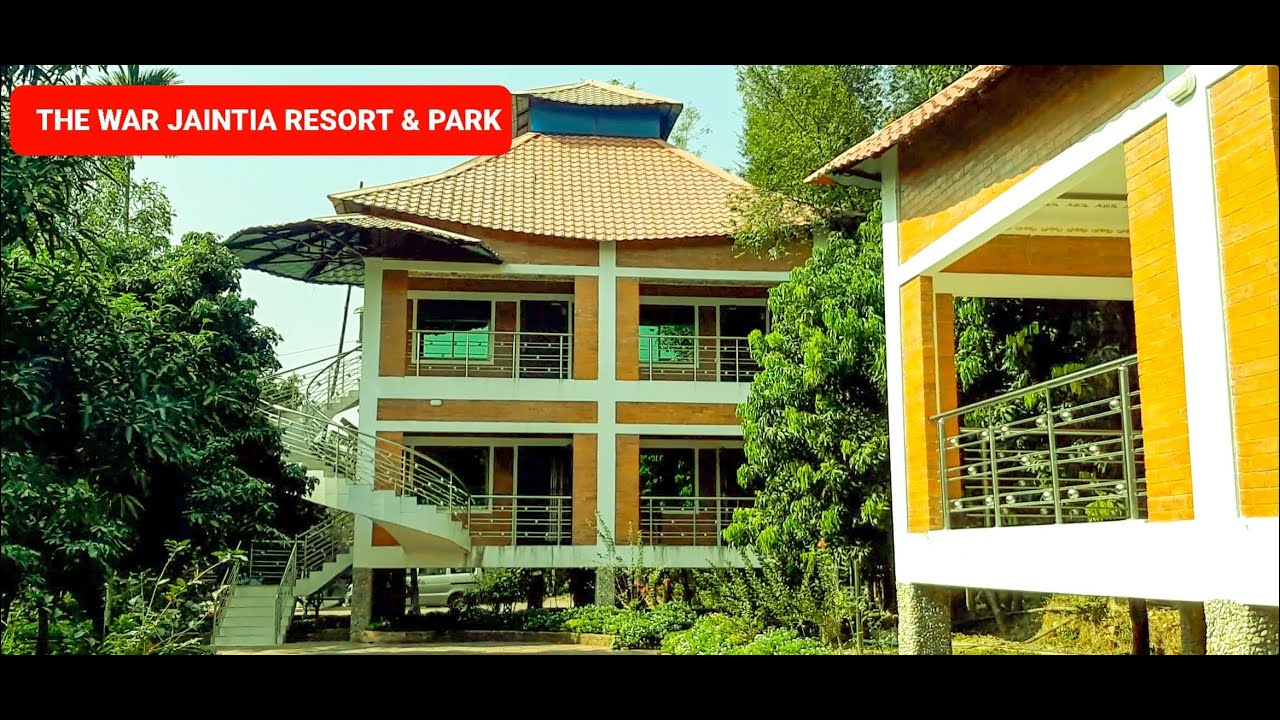 THE WAR JAINTIA RESORT & PARK/JOINTAPUR SYLHET/🏩👍 - YouTube