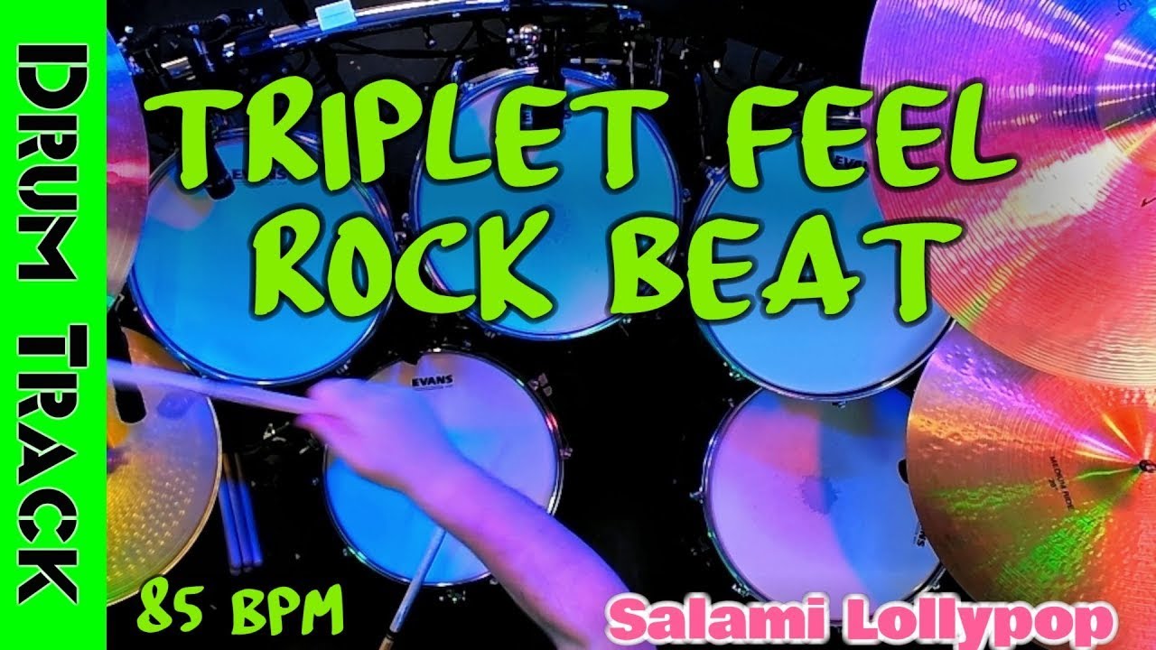 Triplet Feel Rock Drum Track - 85 BPM - Salami Lollypop Serves It Up ...