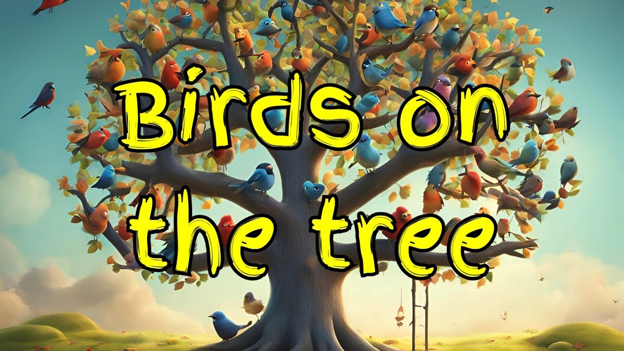 Birds On The Tree | Nursery Rhyme | Kids - YouTube
