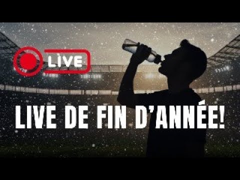 Live de fin d'année (actualité et vos questions) !