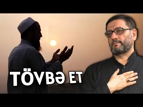 Günahlarını Allahdan başqasına demisənsə, TÖVBƏ ET! Hacı Şahin - Gizli günahlar