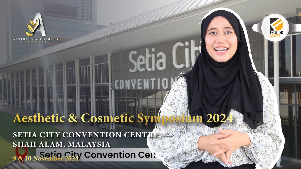 Aesthetic Cosmetic Symposium 2024 (ACOS 2024) | 9-10 November 2024 ...