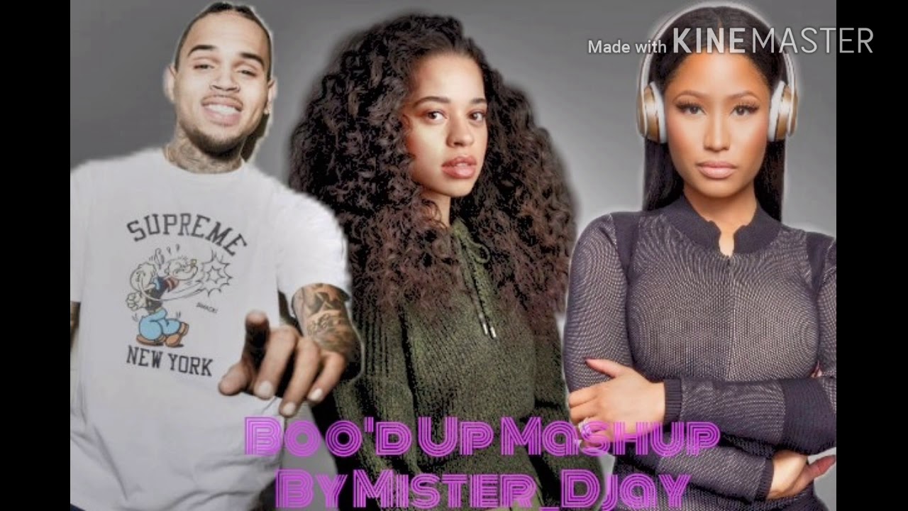 Ella Mai Feat Chris Brown,Nicki Minaj - Boo'd Up Mashup (Audio) - YouTube