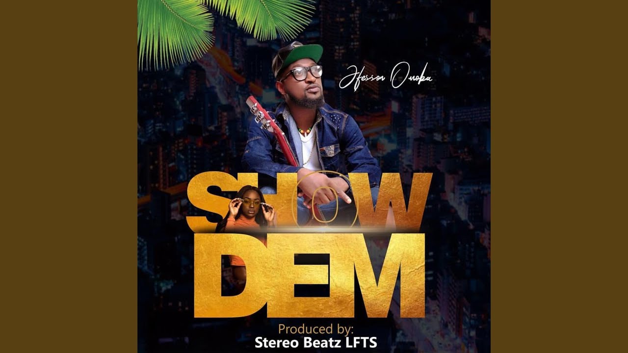 Show Dem - YouTube