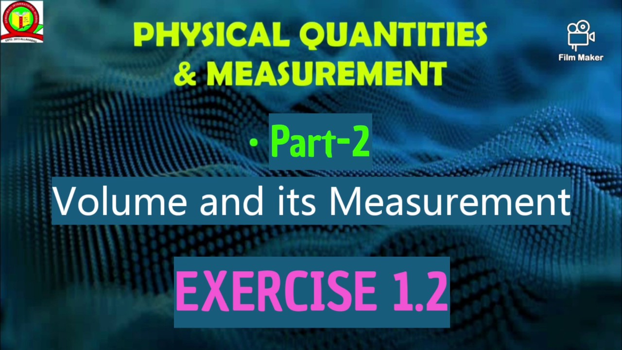 CLASS-7 PHYSICS Chapter-1(Part 2) "Volume and its Measurement ...