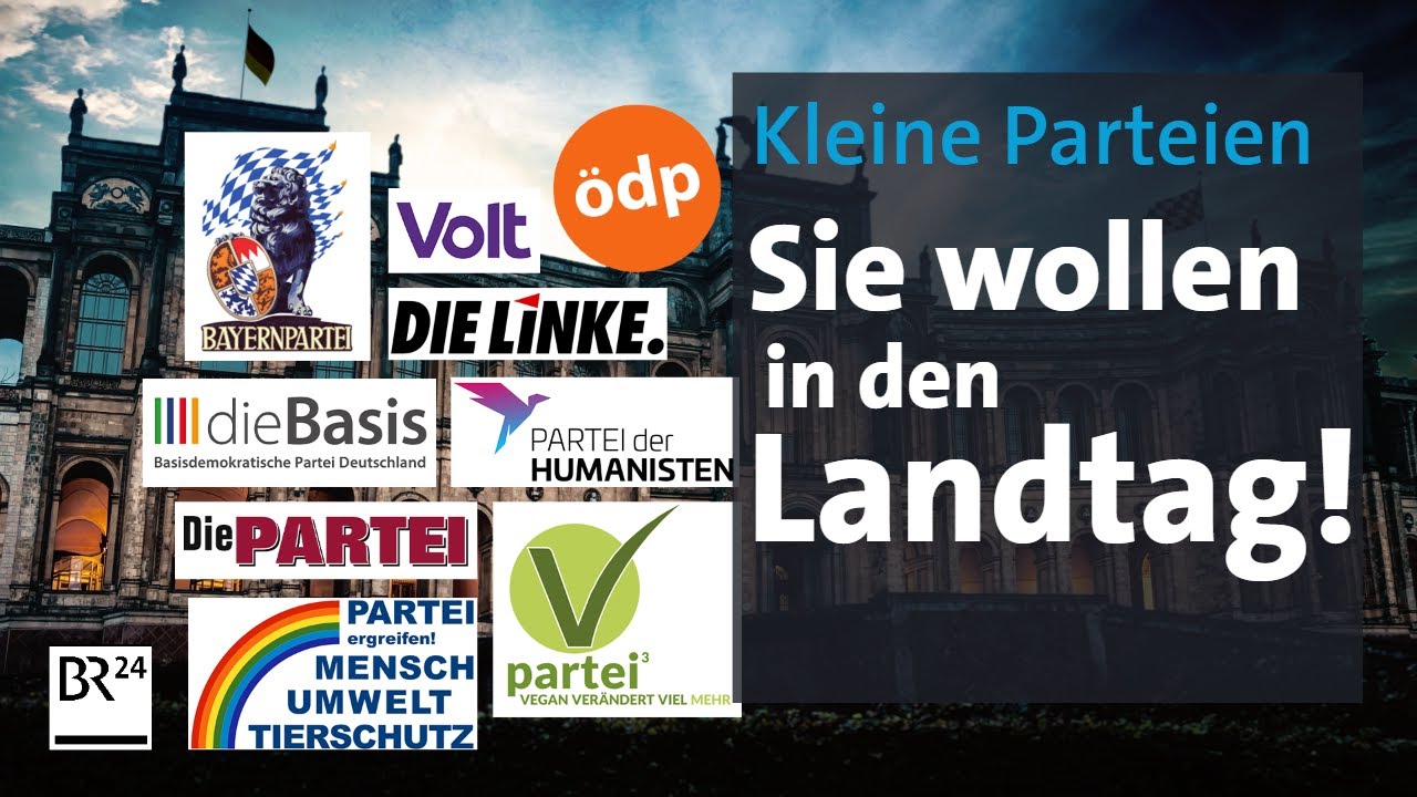 Kleine Parteien - für was stehen sie? | Landtagswahl in Bayern | BR24 ...