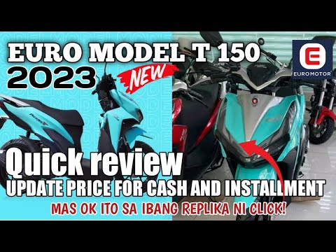 EURO MODEL T 150 2023 REVIEW+UPDATE PRICE FOR CASH AND INSTALLMENT # ...