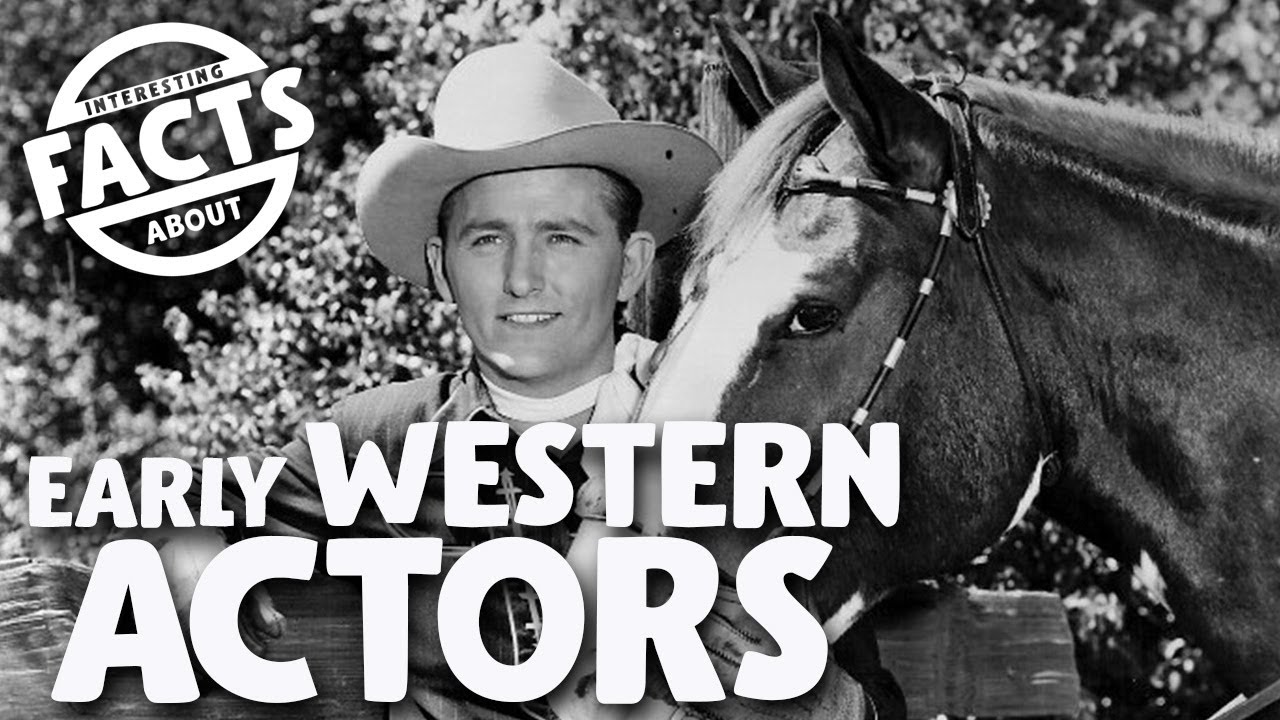 Early Western Actors - YouTube
