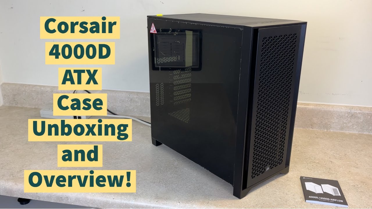 Corsair 4000D ATX PC Case Unboxing and Overview! - YouTube