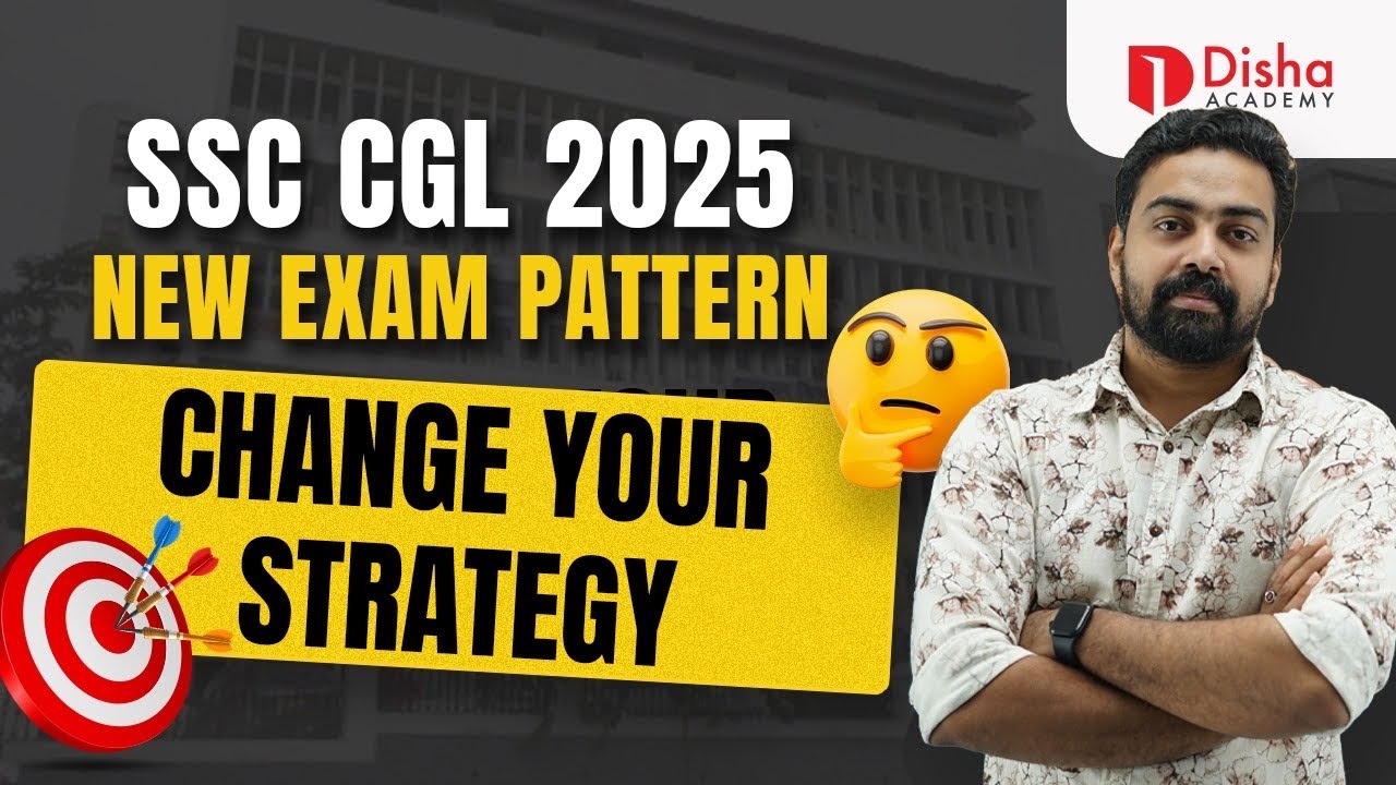 SSC CGL 2025 New Pattern How to Approach Exam this Last Minute ~ How to ...