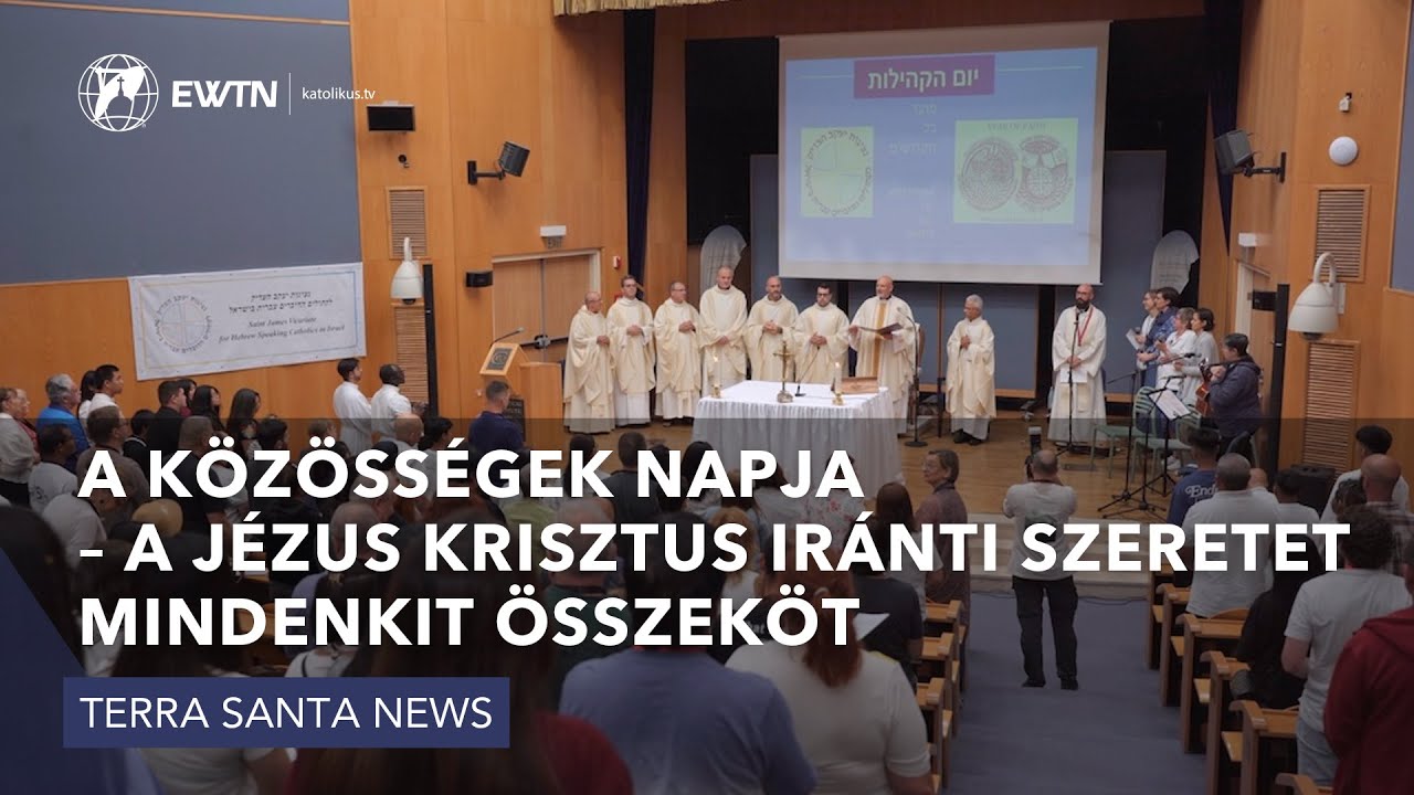 A közösségek napja - a Jézus Krisztus iránti szeretet mindenkit ...