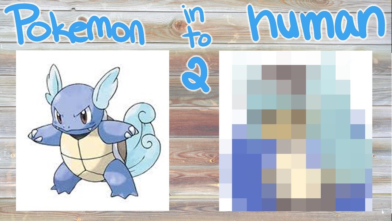 Human Wartortle