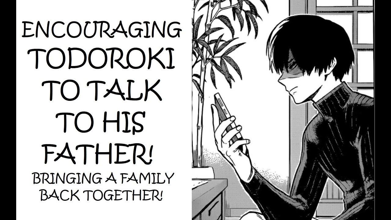 Encouraging Todoroki To Talk To His Father! (Part #08) | MY HERO ...