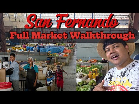 San Fernando Market Walkthrough | Trinidad ancient gem