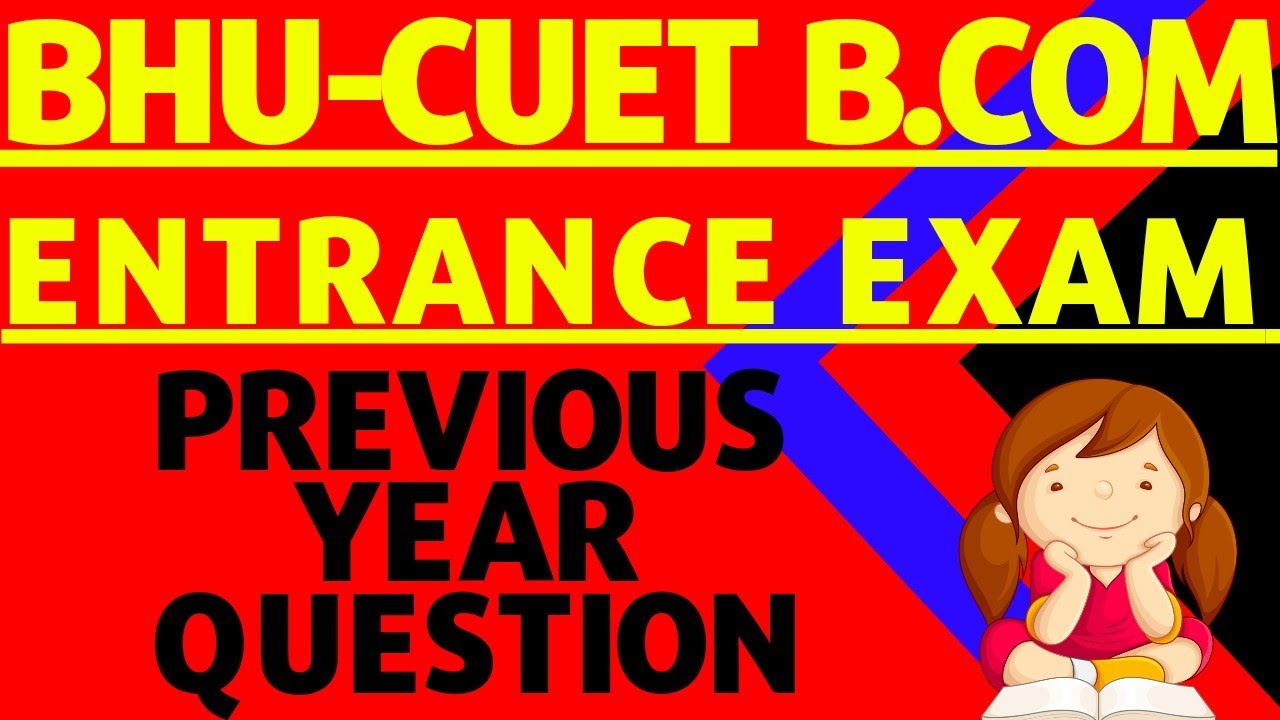 bhu b.com entrance exam question paper with answer | BHU B.Com Previous ...