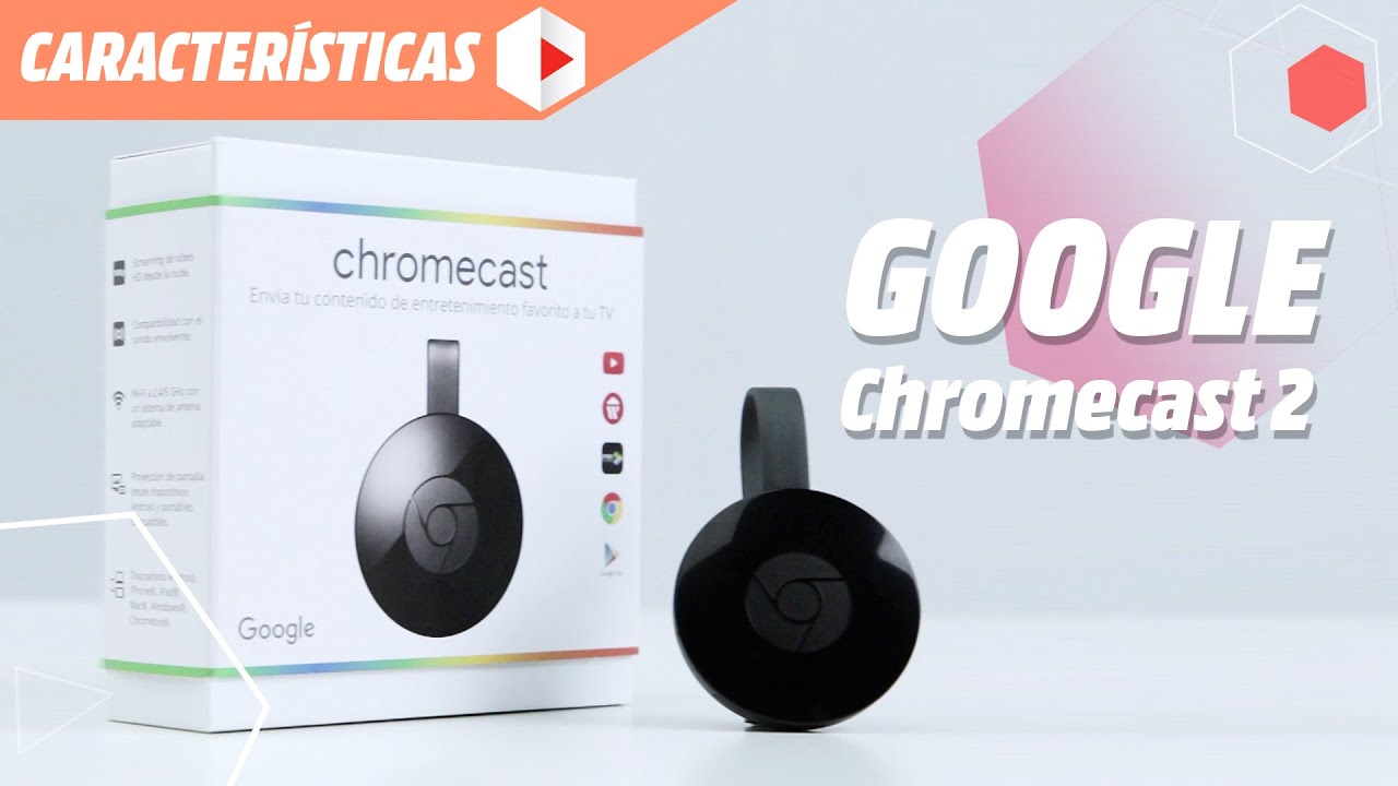 Google Chromecast 2: características técnicas - YouTube