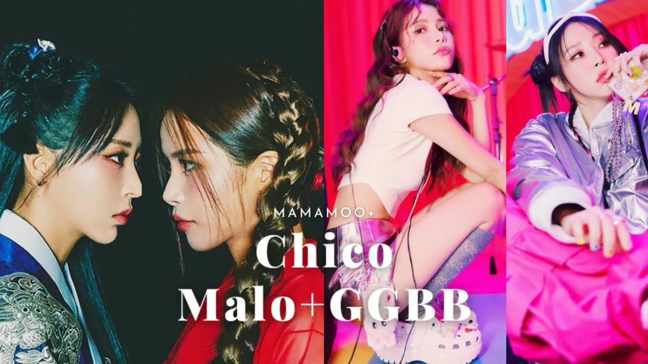 Chico Malo + GGBB MAMAMOO+ Award show performance #solar #moonbyul ...