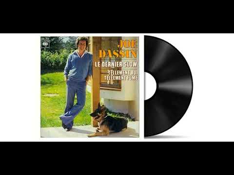 Joe Dassin - Le Dernier Slow [Audio HD]