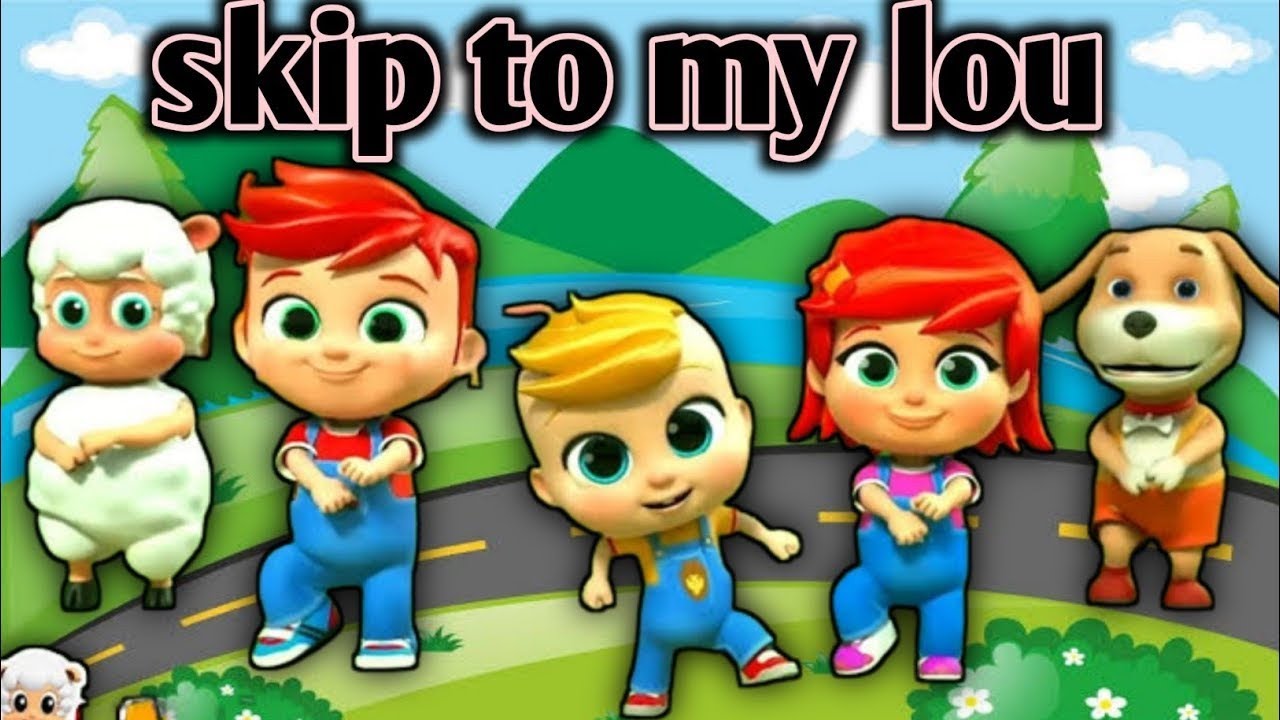Skip to my Lou & Nursery rhymes for kids.@cartoonnetworkclub565 - YouTube