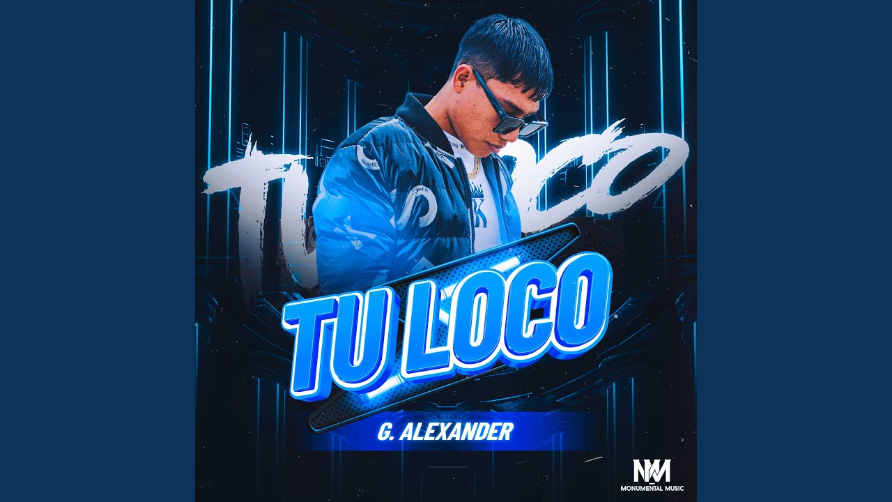 Tu Loco - YouTube